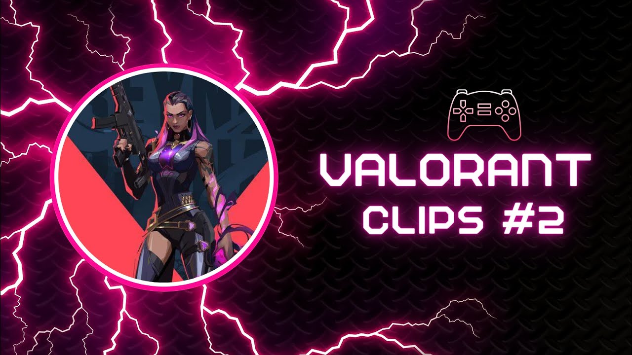 Valorant Clips #2 - YouTube