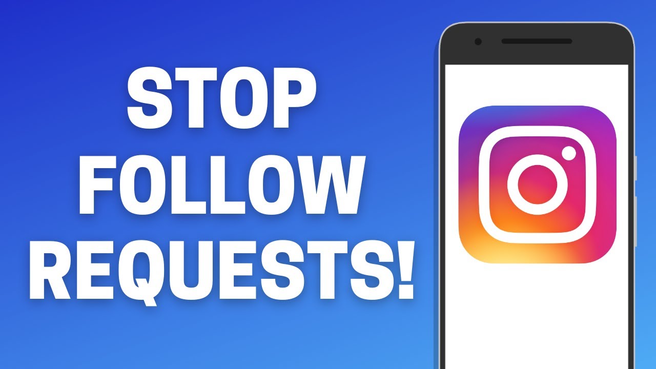 How To STOP Follow Requests On Instagram YouTube how-to-stop-follow-requests-on-instagram-youtube