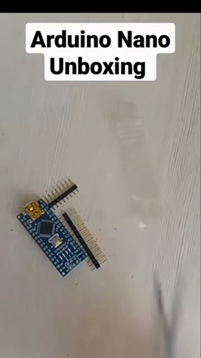 Arduino Nano Unboxing Youtube