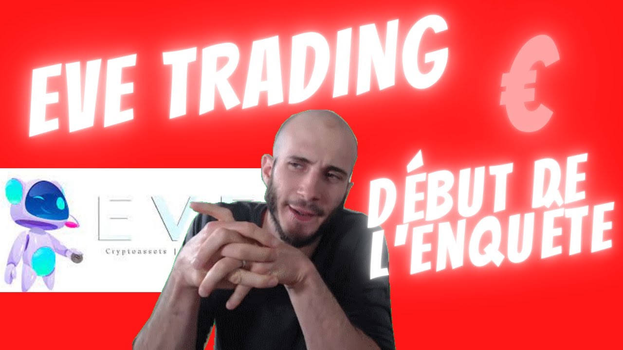 EVE TRADING - DÉBUT DE L'ENQUÊTE - YouTube