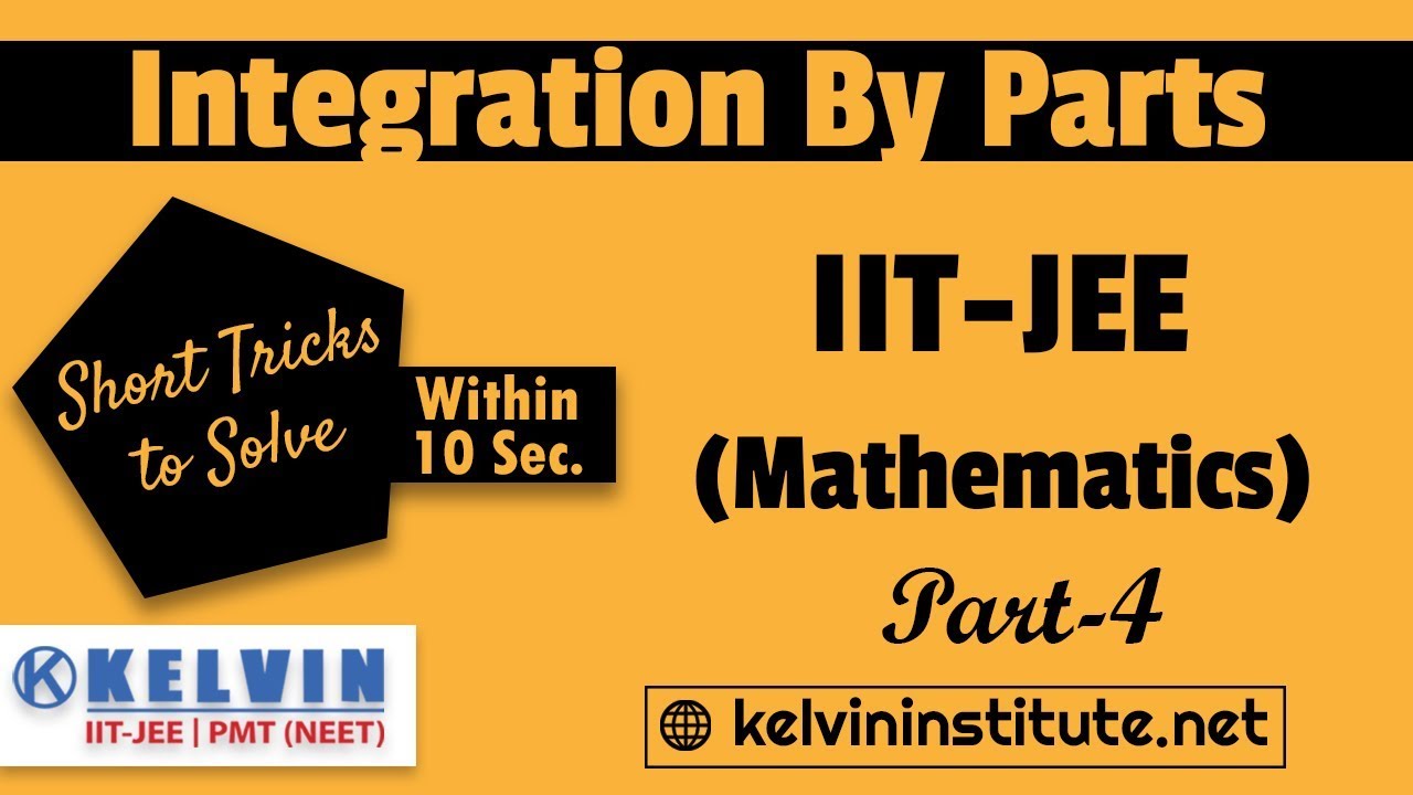 Integration | Integration By Parts | Part - 4 | Short Tricks ...