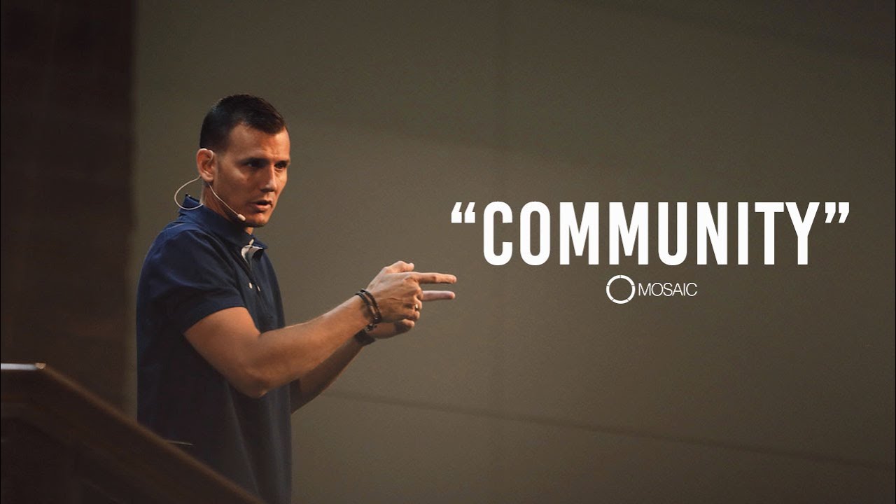 "Community" | Kyle Easley | Mosaic Church - YouTube
