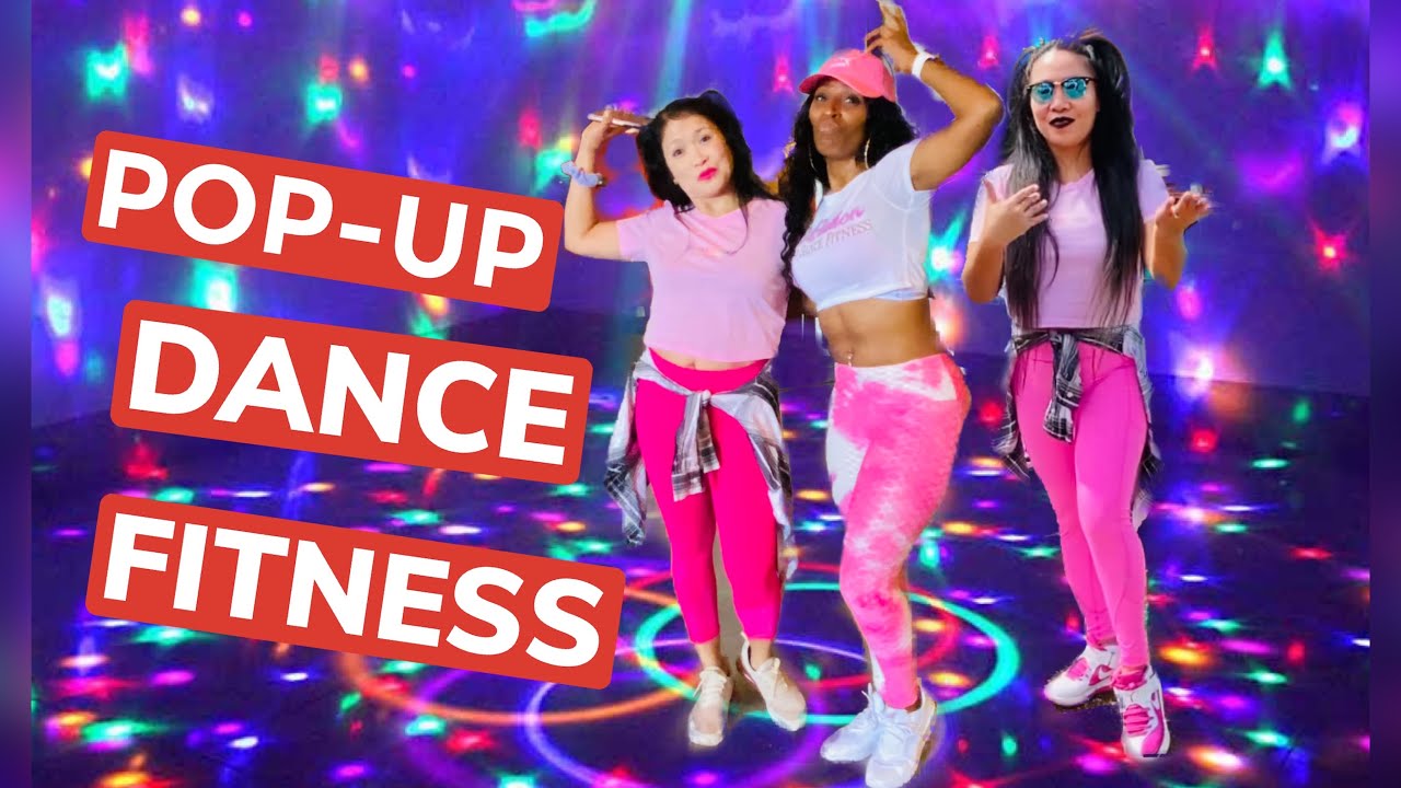 POP UP DANCE FITNESS | GBlakwatsera - YouTube