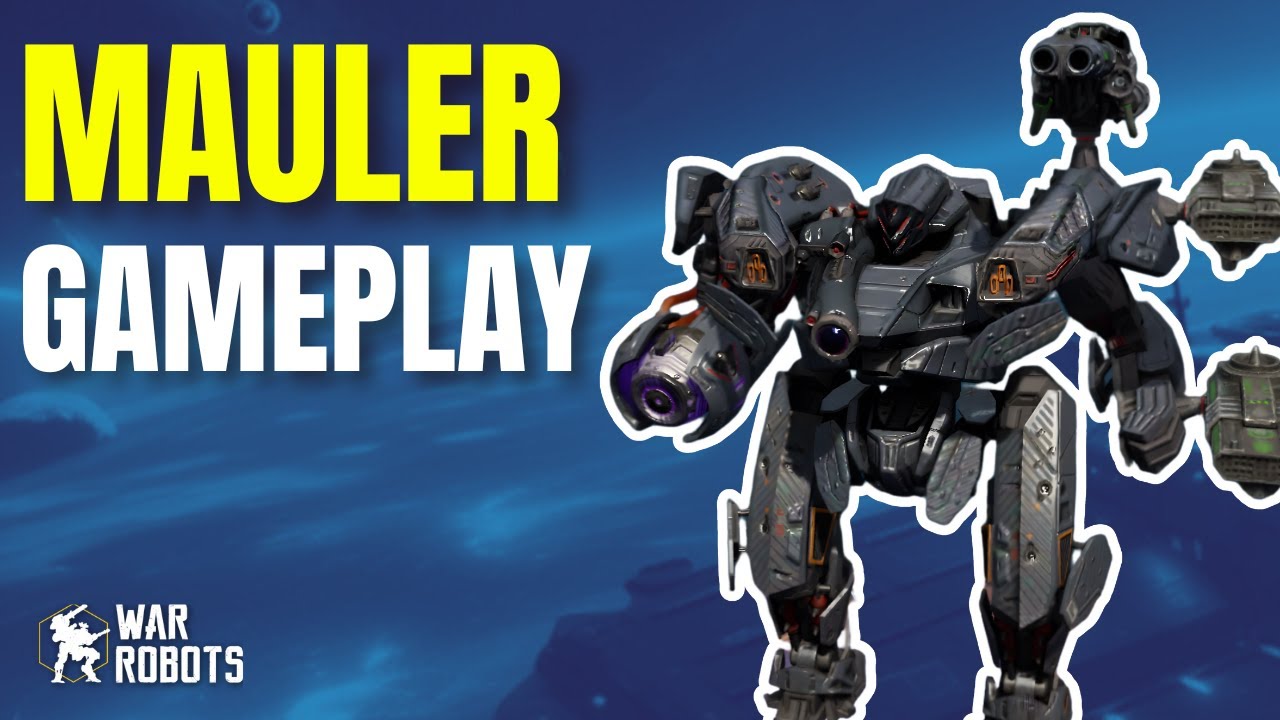 War Robots New Titan Mauler With Anguisher And Ruiner Gameplay - YouTube