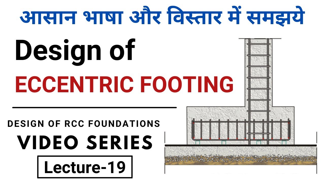 Design of Eccentric Footing | RCC Footing Video Series | Lecture-19 ...