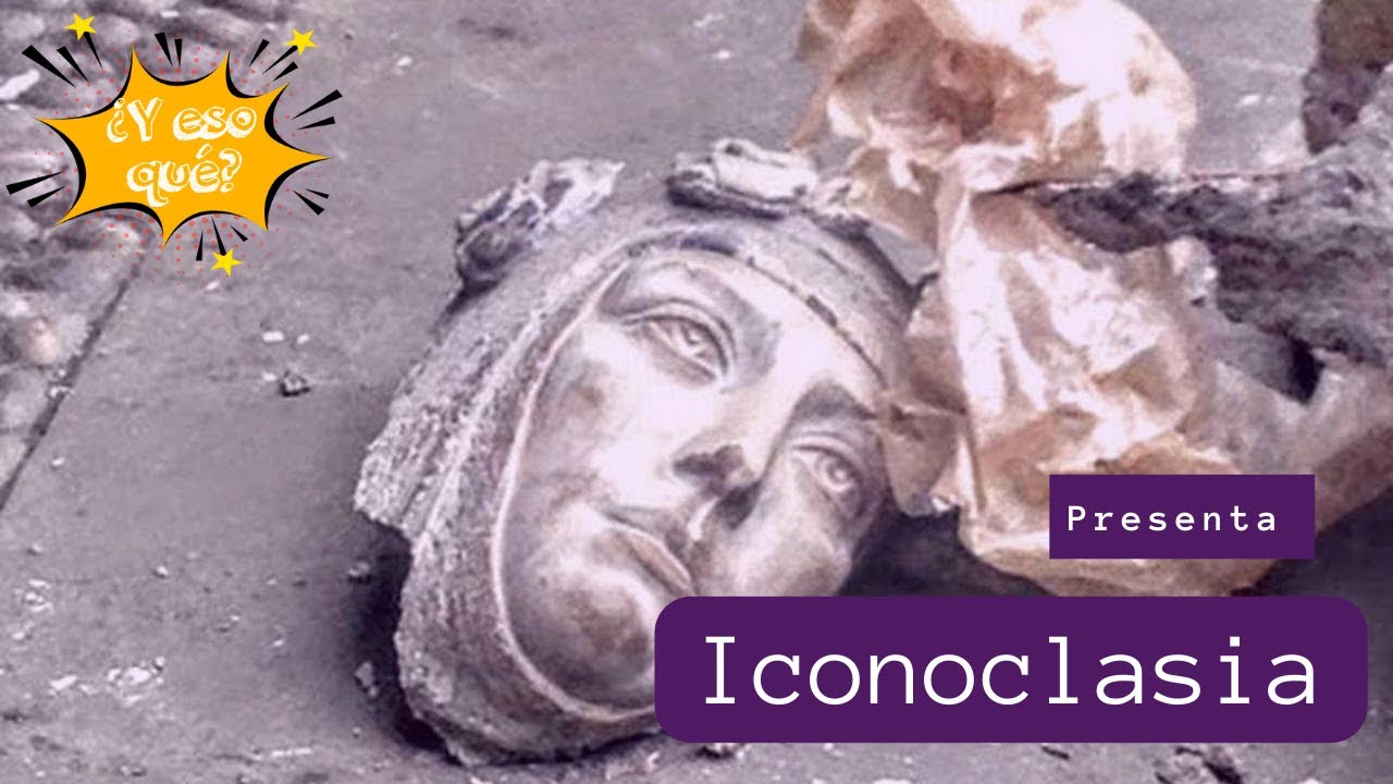 ¿Y eso qué? presenta Iconoclasia - YouTube
