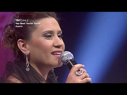 Azerin - Yaz Beni Yarim Yarim