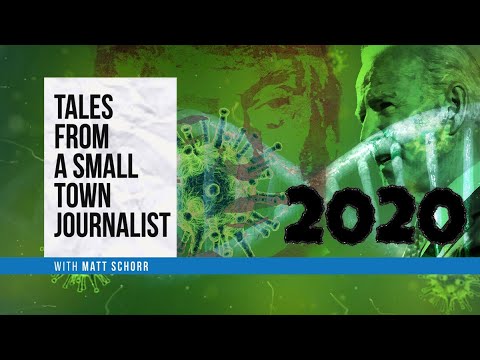 Tales from a Small Town Journalist: Looking Back on 2020 - YouTube