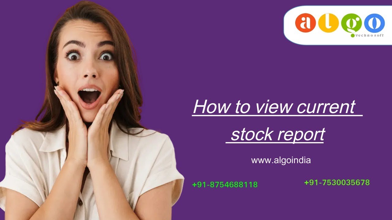 How to view current stock Report In ALGO /ALGO ERP /ALGO Invoice /ALGO TECHNOSOFT - YouTube