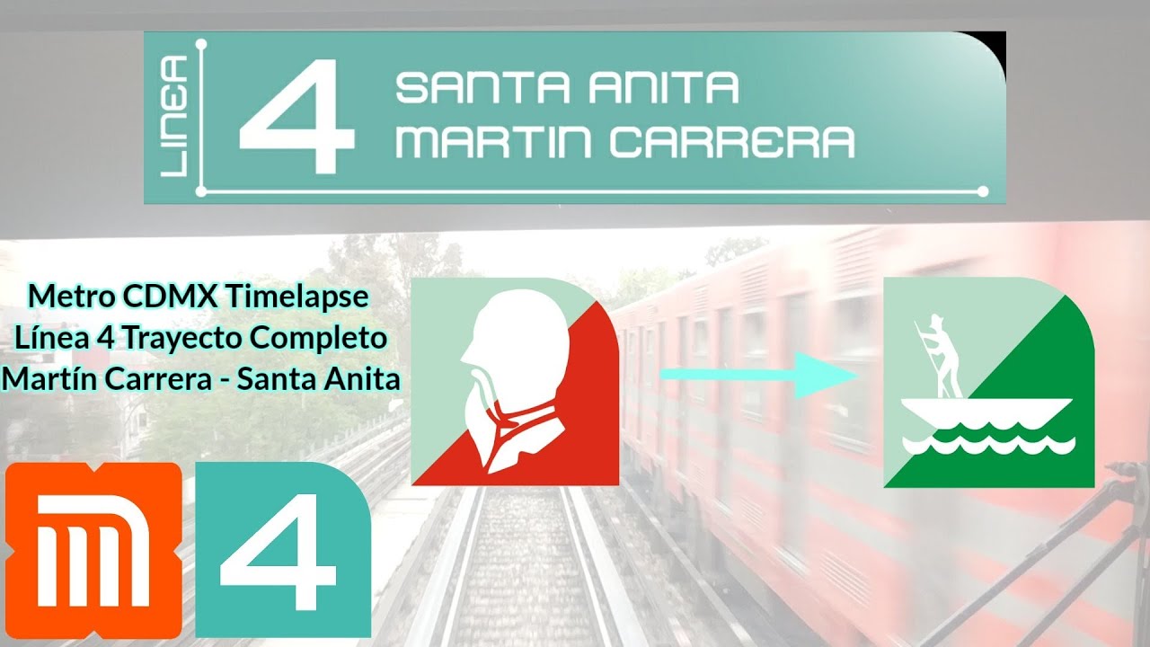 Metro CDMX Timelapse / Línea 4 Martín Carrera - Santa Anita - YouTube