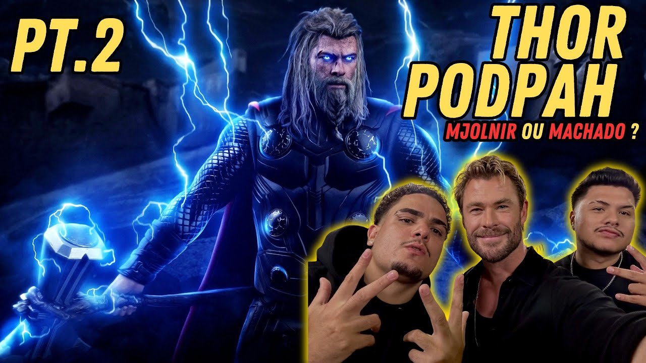 THOR - PODPAH - mjolnir ou machado - YouTube
