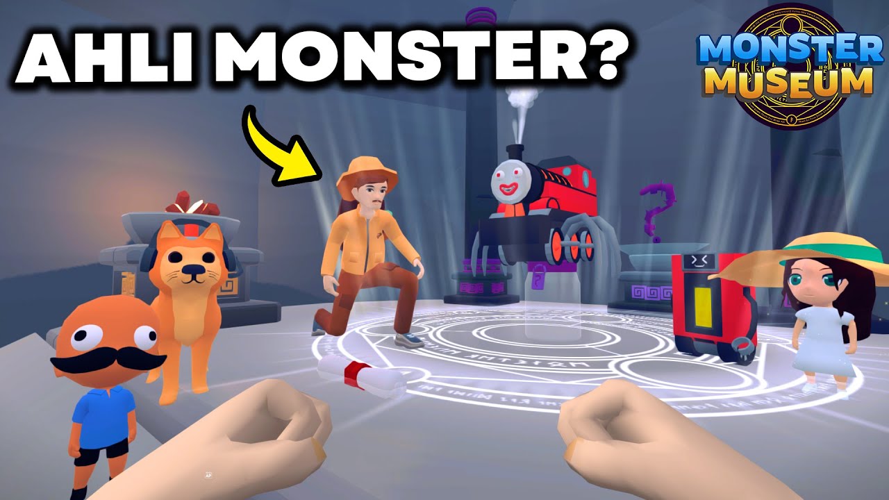 MAIN QUEST MONSTER MUSEUM DIMULAI! | Monster Museum #8 - YouTube
