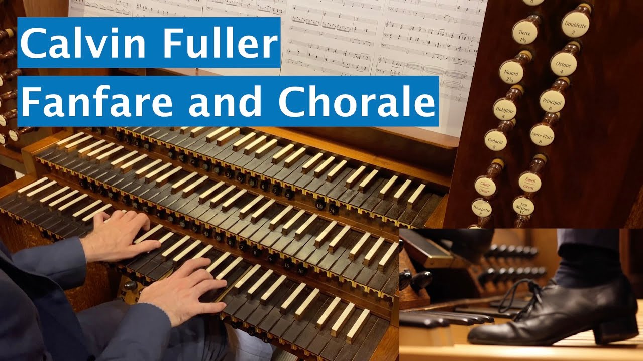 Calvin Fuller "Fanfare and Chorale" - YouTube
