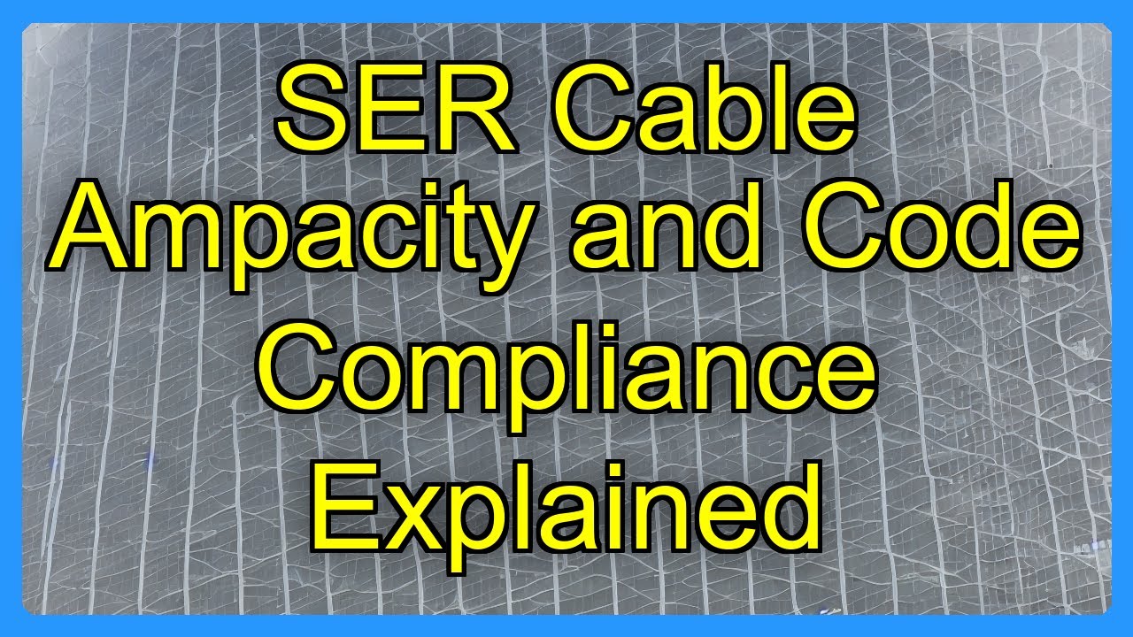 SER Cable Ampacity and Code Compliance Explained - YouTube