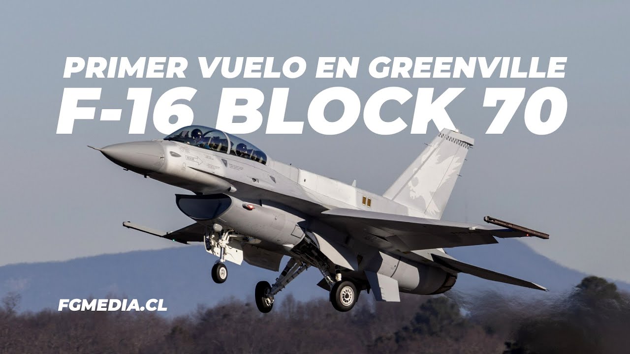 Primer vuelo del F-16 Block 70 nativo en la base de Greenville ...