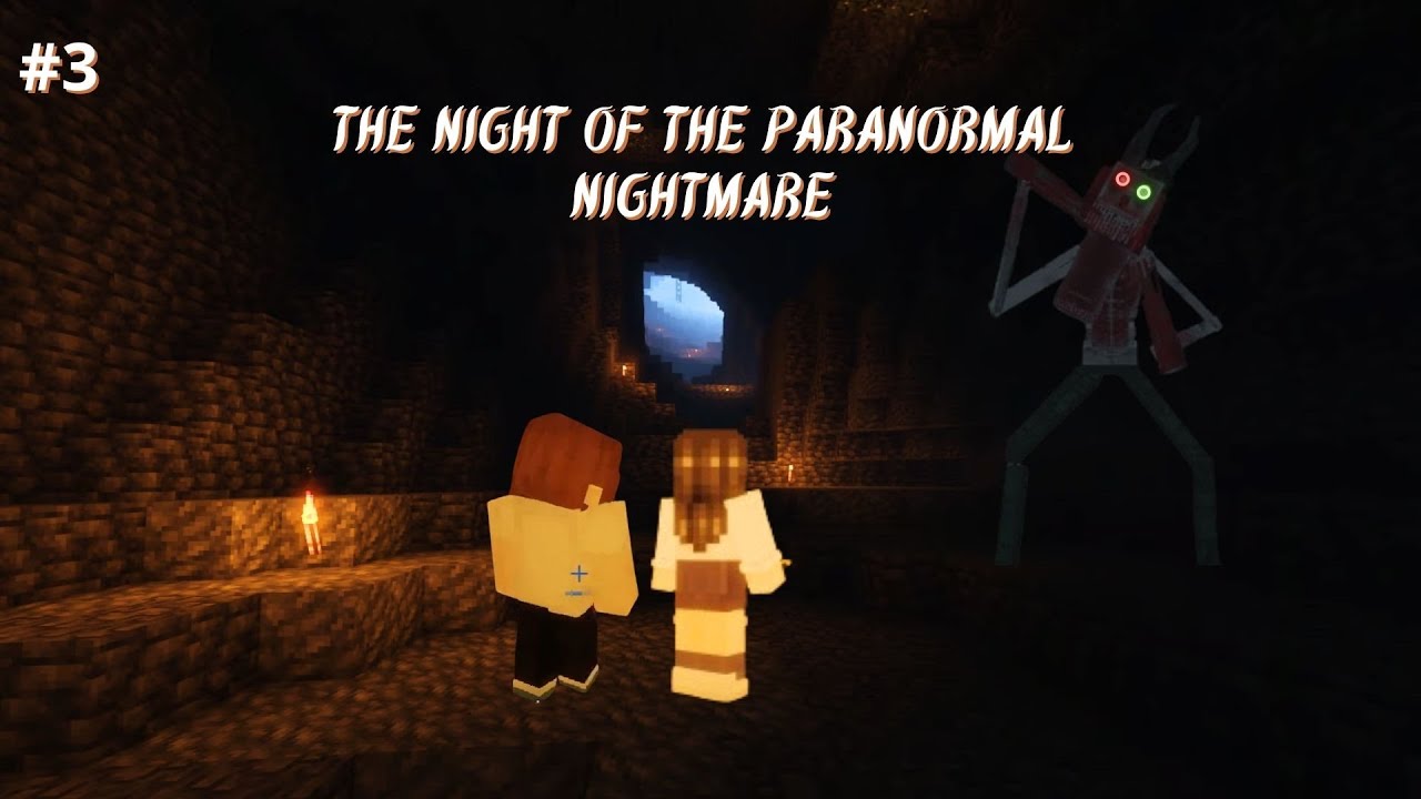The Night of the Paranormal Nightmare - Episode 3 - YouTube