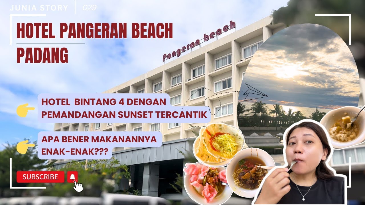 Review Hotel Pangeran Beach Padang | Hotel Legend Dengan Pemandangan ...