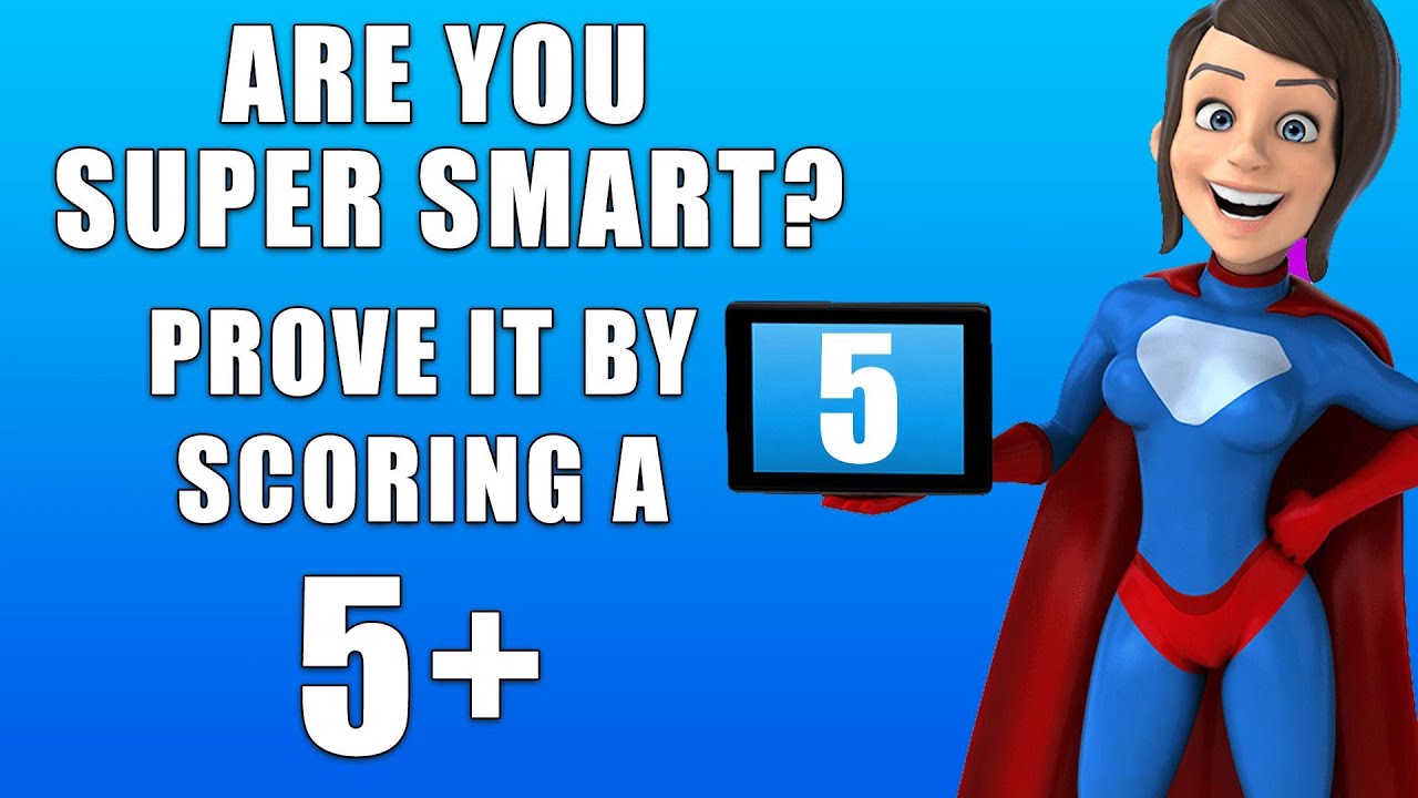 We hope you're super smart! - YouTube