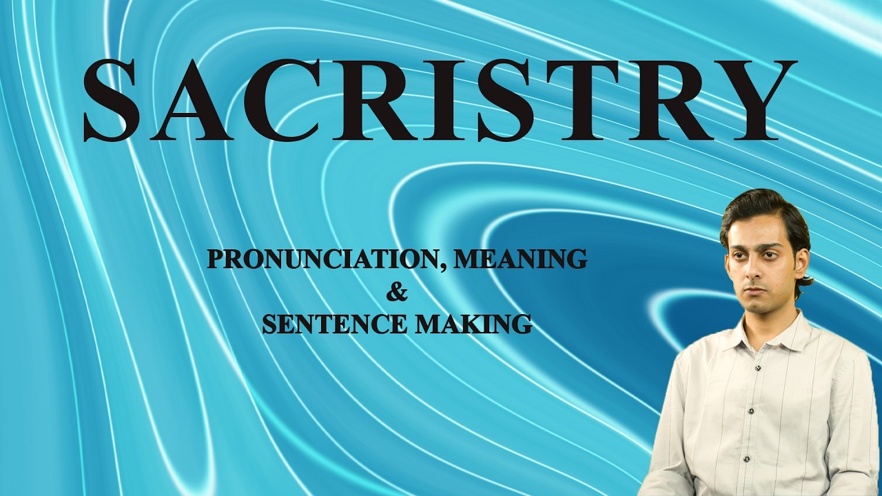 SACRISTRY - Meaning_&_Pronunciation_Word_World_Audio_Video_Dictionary ...