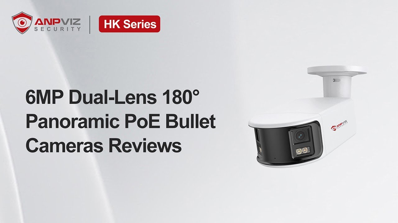 Anpviz 6MP Dual Lens 180° Panoramic PoE Cameras - YouTube