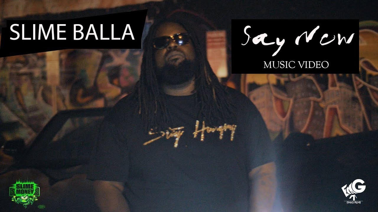 Say Now - Slime Balla | shot by @chillapertilla #emagfilms - YouTube