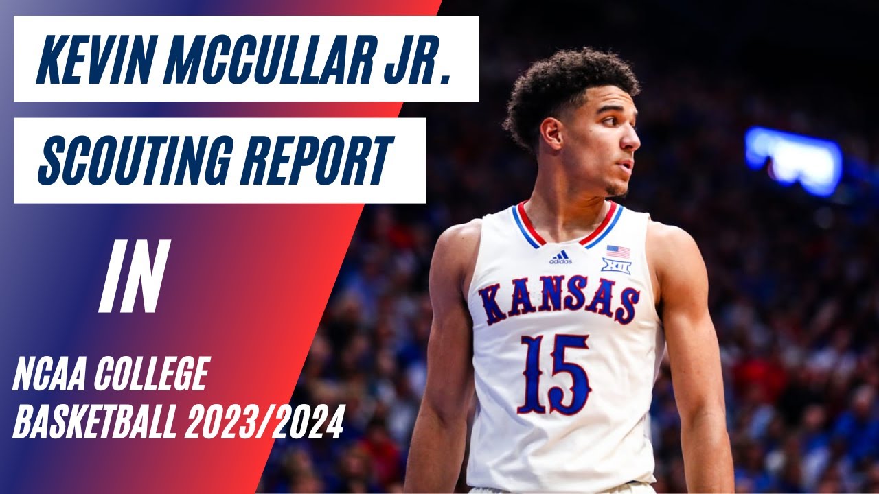 KEVIN MCCULLAR JR - Scouting Report - YouTube