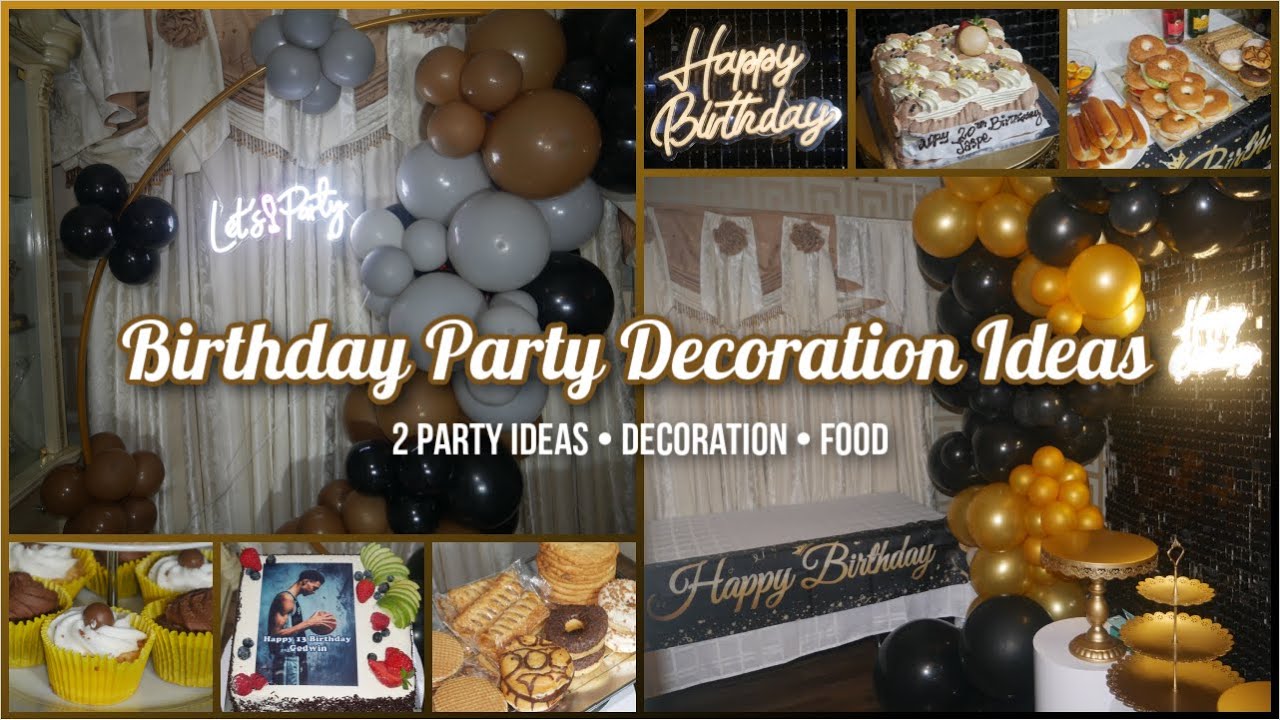 Birthday Party Ideas | Preparation • Decoration • Food - YouTube