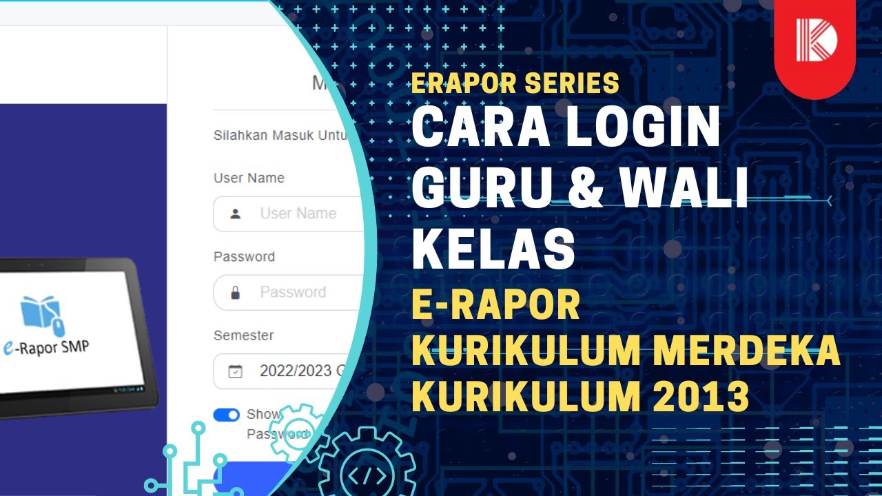 Cara Login Guru dan Wali Kelas Aplikasi e-Rapor Kurikulum Merdeka dan K13 | Tutorial e-Rapor ...
