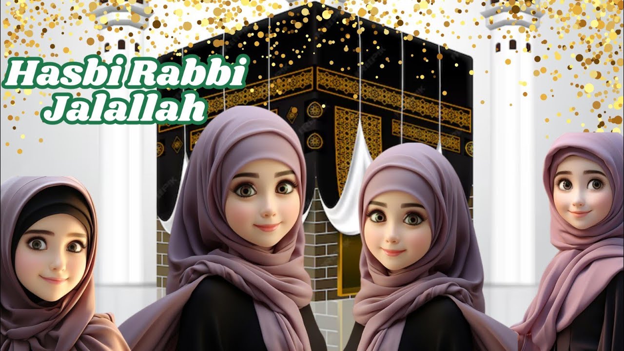 Hasbi Rabbi Jalallah | Allah’s Love for Little Hearts | naat - YouTube