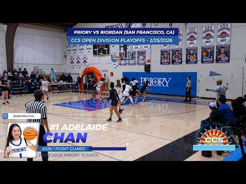 02 25 2026   CCS Open Division Playoffs   Priory vs Riordan   Adelaide Chan Highlights