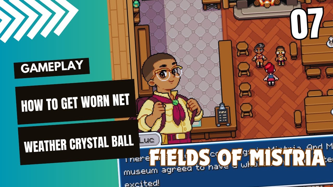 FIELDS OF MISTRIA GUIDE HOW TO GET WEATHER CRYSTAL BALL WORN NET CATCH ...