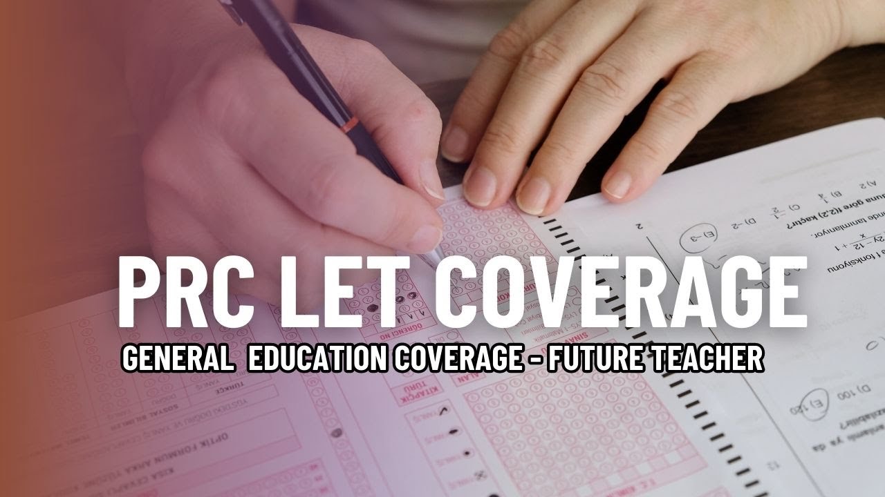 GENERAL EDUCATION COVERAGE || THINGS YOU SHOULD KNOW ABOUT LET - YouTube