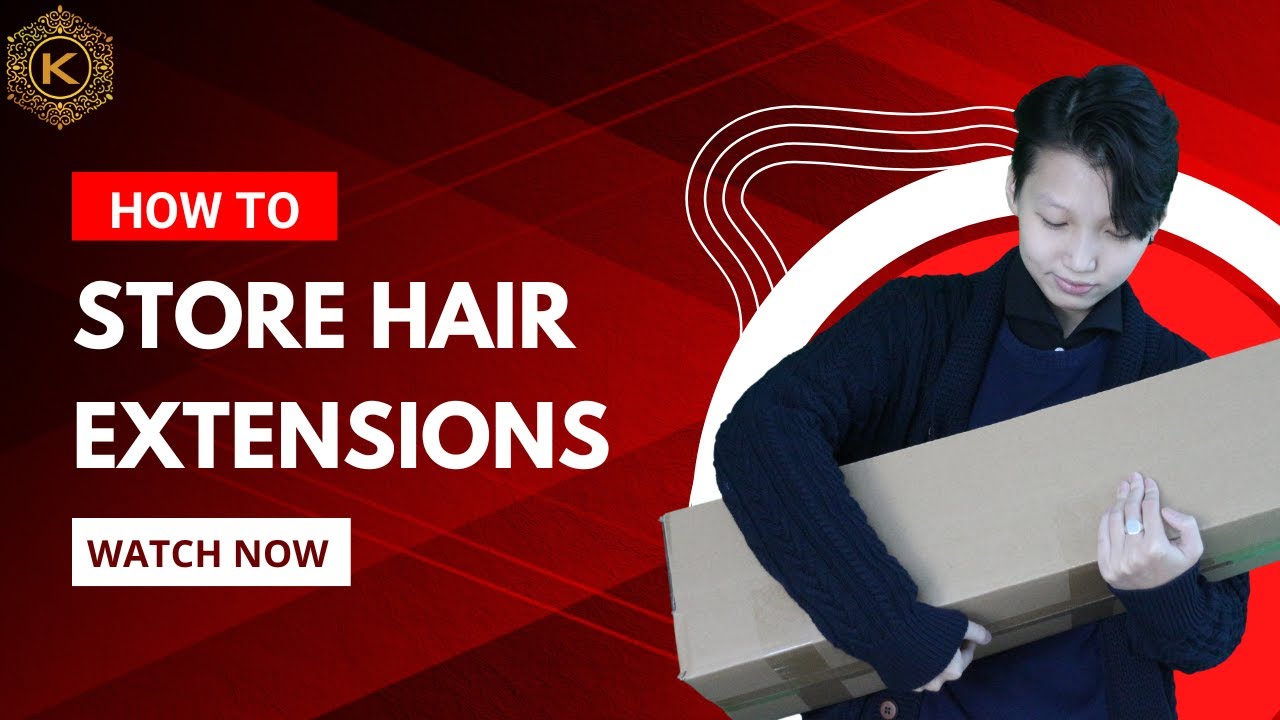 How to store hair extensions? || Hair extensions knowledge || K-HAIR ...