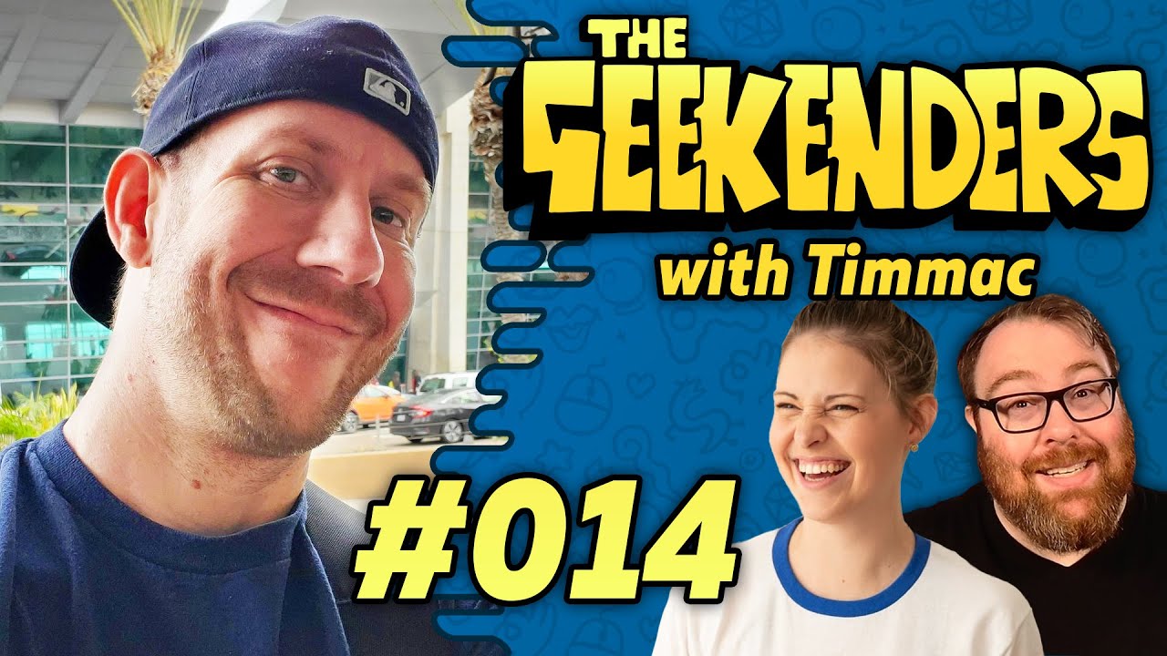 Timmac Takes Over - The Geekenders Ep 14 - YouTube
