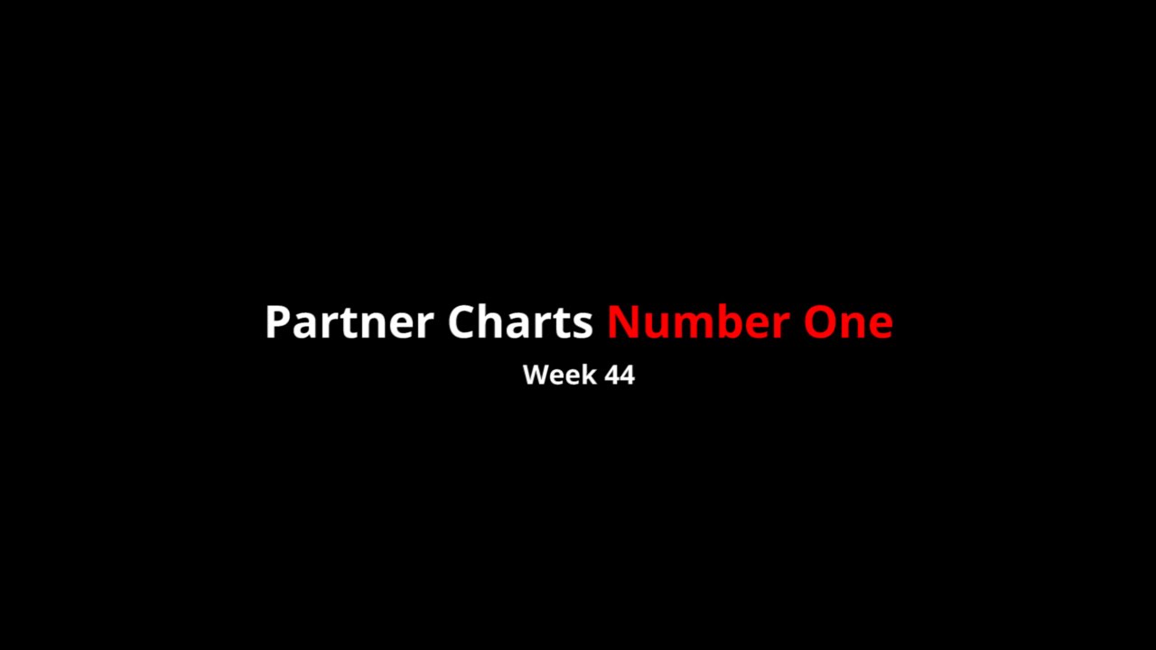 Partner Charts Number One (Week 44) - YouTube