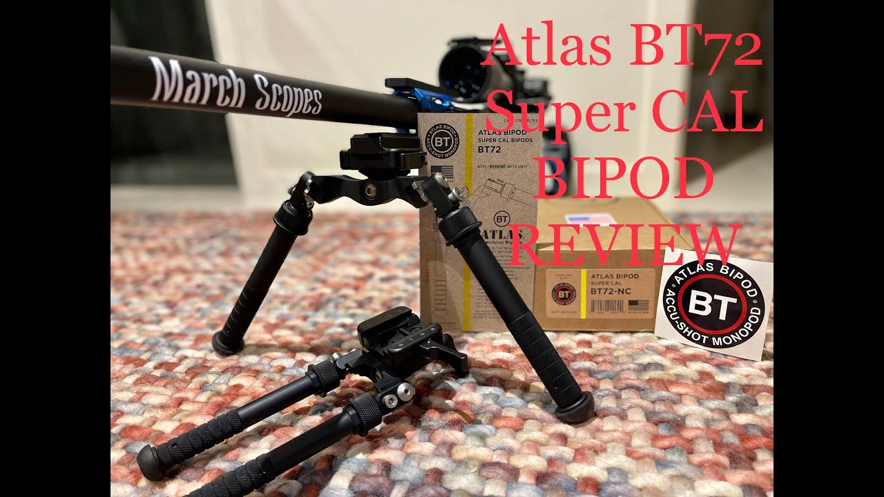 Atlas BT72 Super CAL bipod review - YouTube