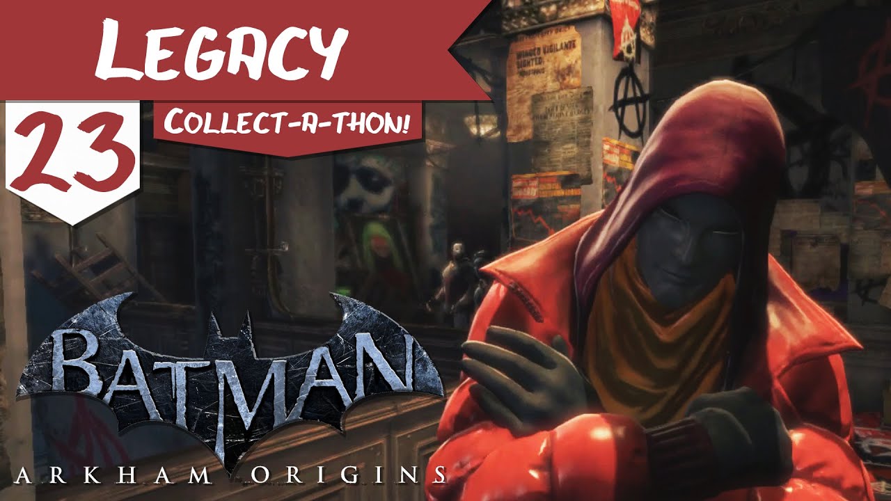 Legacy | Batman: Arkham Origins | 23 | "Anarky" - YouTube