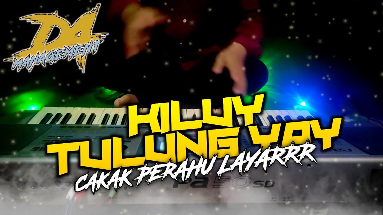 KILUY TULUNG YAY | REMIX LAMPUNG TERBARU 2023 | DA MANAGEMENT - YouTube
