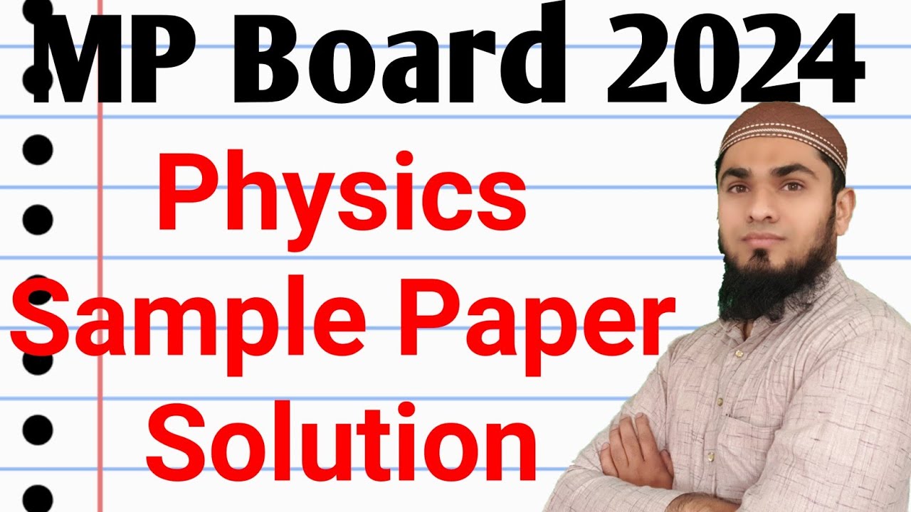 Physics Sample Paper Solution 2024 MP Board || MP Board Physics Sample ...