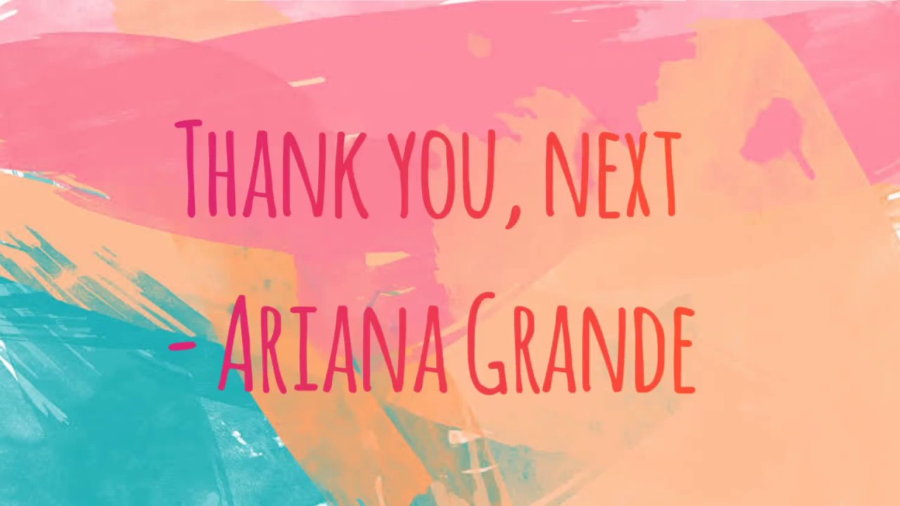 Ariana Grande- thank you, next (Lyrics) - YouTube
