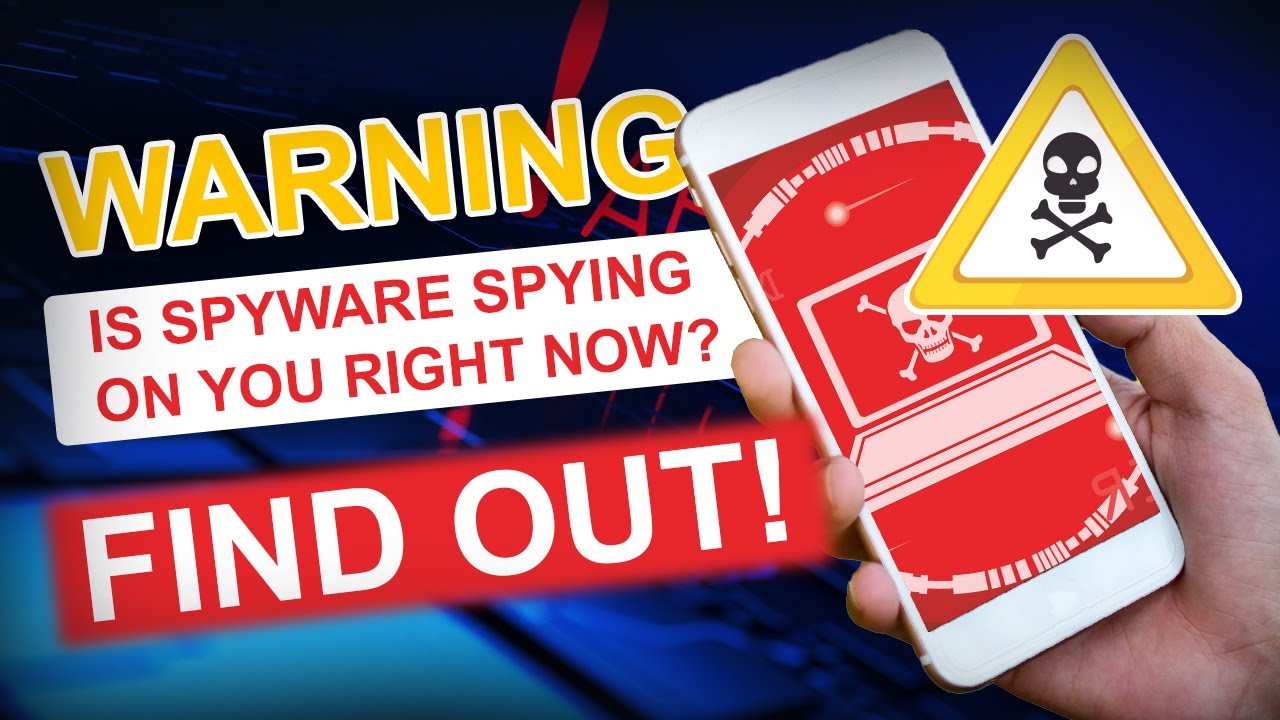 WARNING: Is Spyware Spying on You Right Now? Find Out! # ...