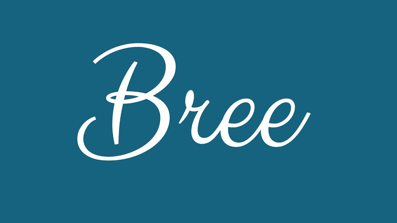 Learn how to Sign the Name Bree Stylishly in Cursive Writing - YouTube
