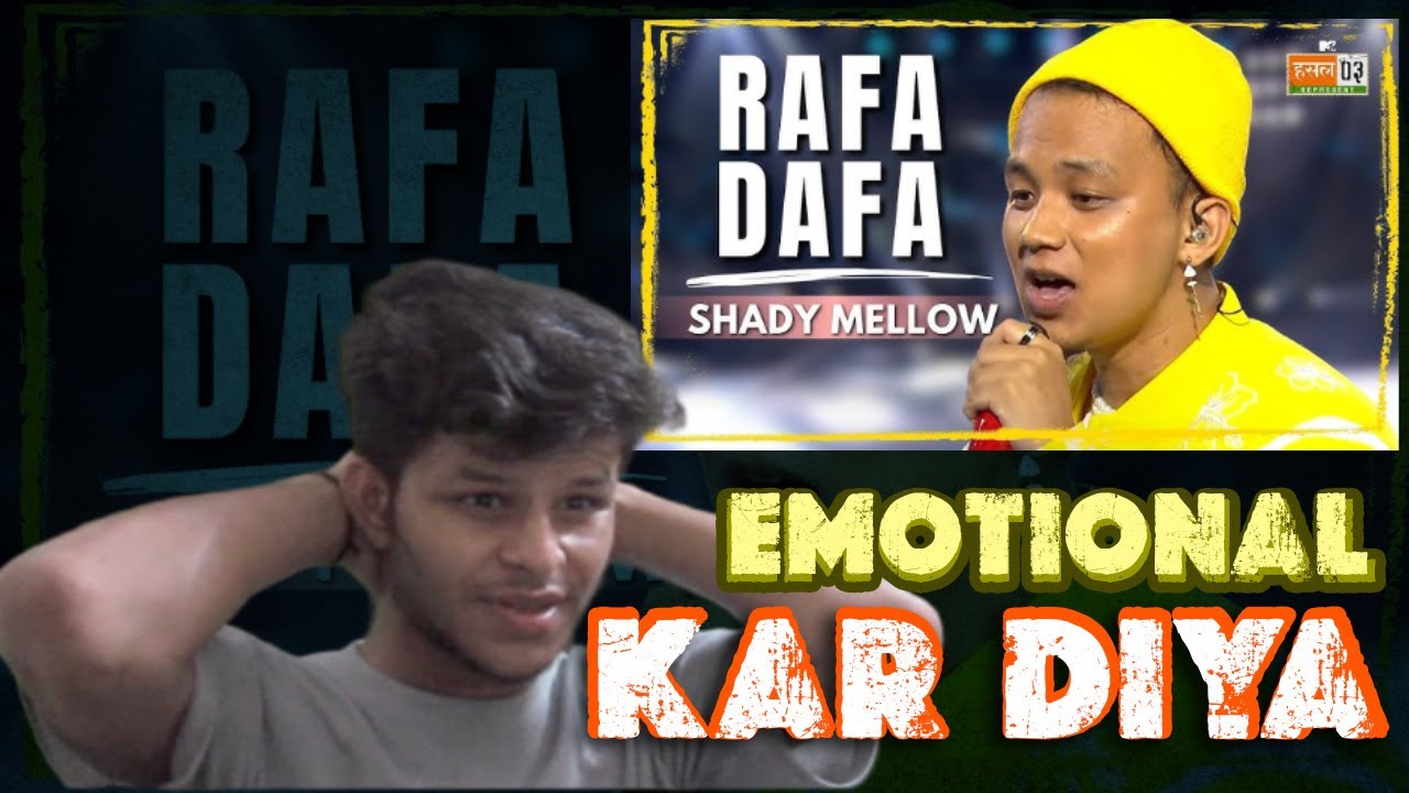Emotional kar diya |Rafa Dafa | Shady Mellow | MTV Hustle 03 REPRESENT ...