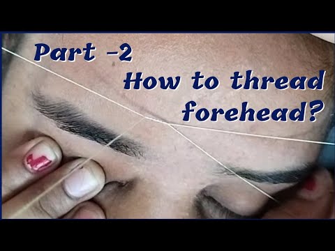 How to thread forehead | Part -2 | Savita Makeover Academy - YouTube