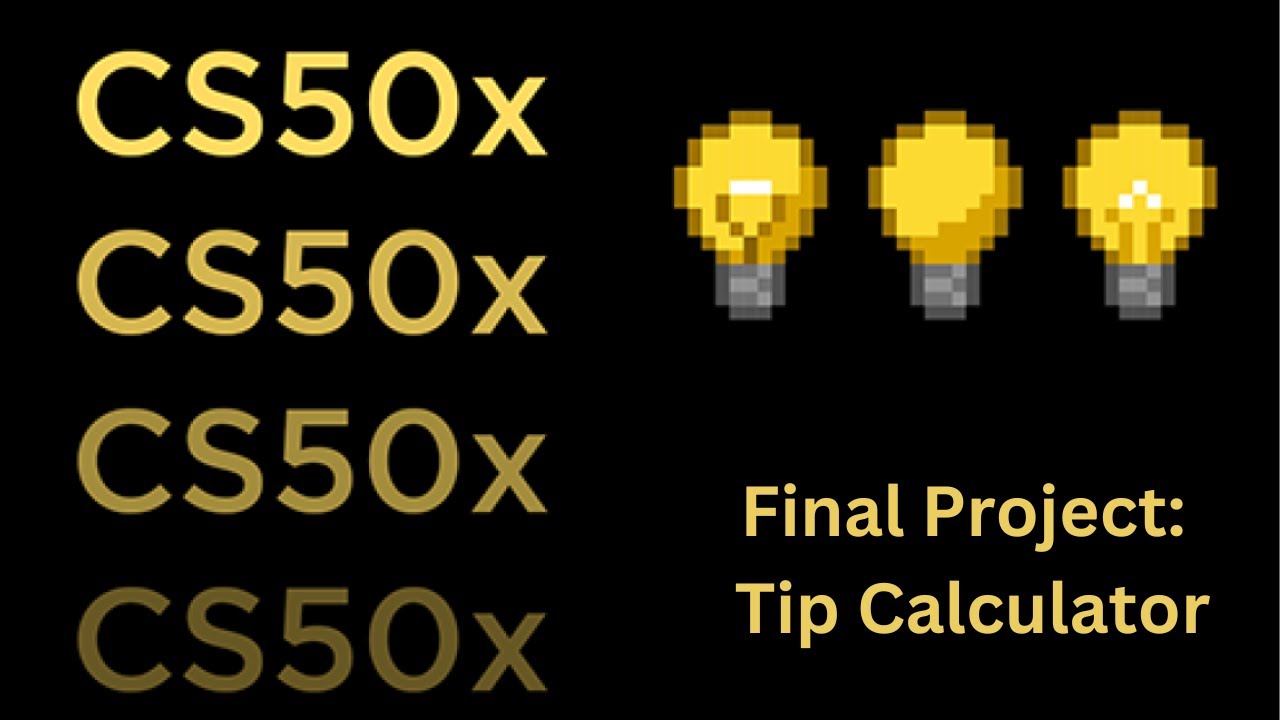 CS50x Final Project: Tip Calculator - YouTube