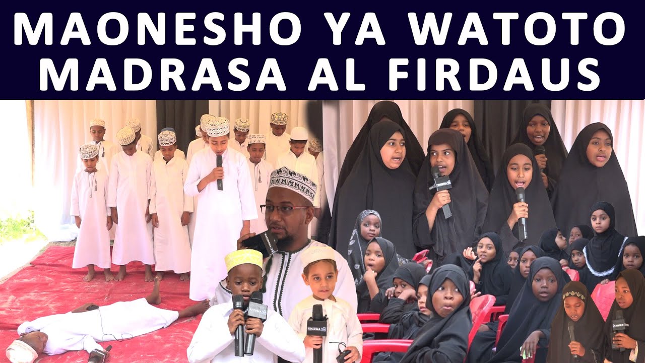 MAONESHO MADRASA AL FIRDAUS ILIYOPO KIWALANI MWAKA WA TATU TOKA ...