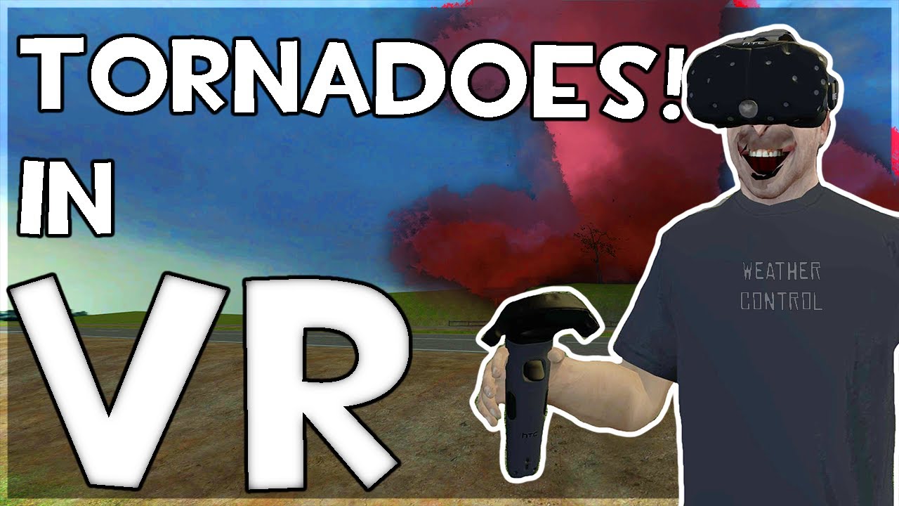 SURVIVING TORNADOES IN GMOD VR!! | Garry's Mod VR Realism - YouTube