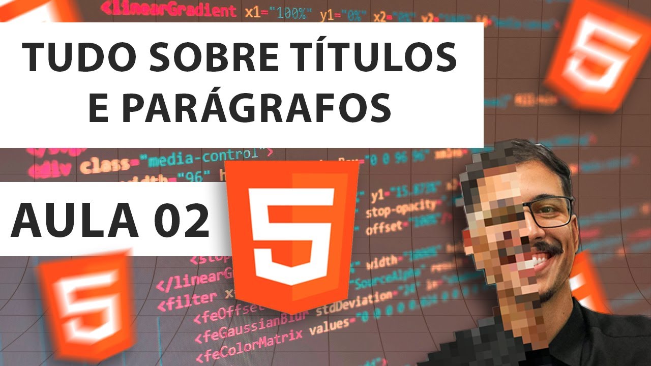 Aprenda HTML do Zero - Títulos e Parágrafos - YouTube