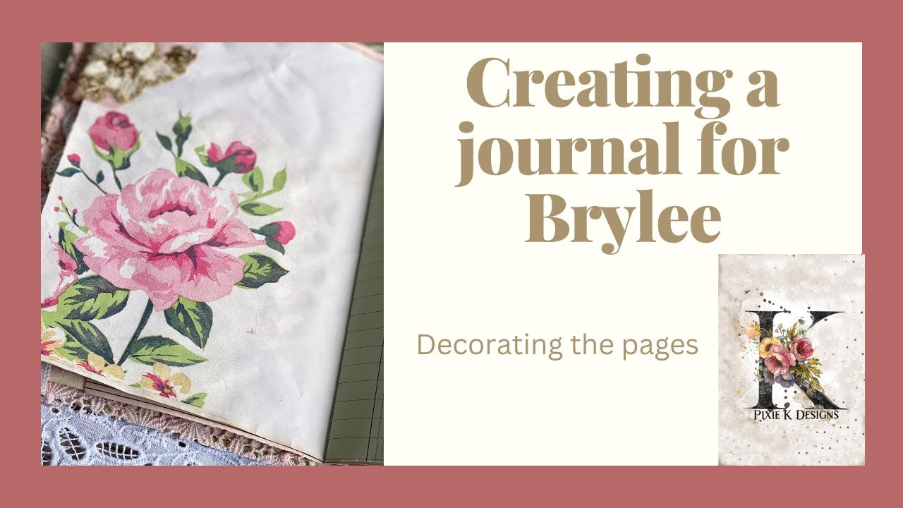 Creating a Journal for Brylee. Decorating the pages using stencils and ...
