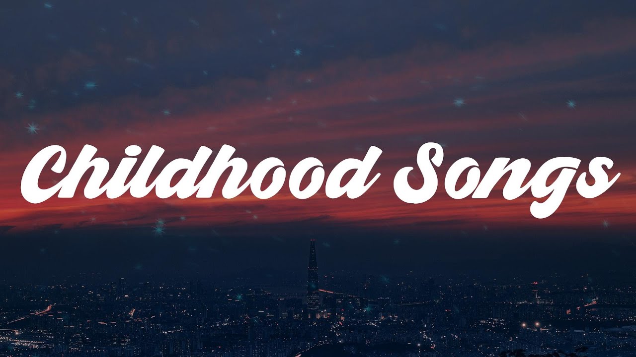 A playlist full of the best throwbacks ~ Nostalgic childhood songs ...